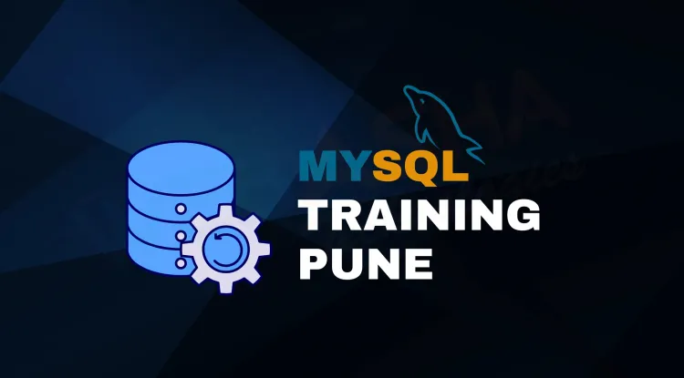 Best MySQL Training Course for Beginners and Professionals in Pune ...