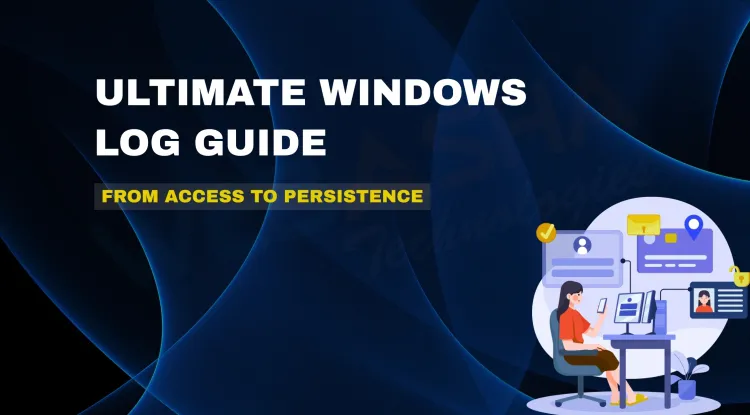 Ultimate Guide to Windows Log File Locations | Credential Access, Event Logs, Malware Indicators ...