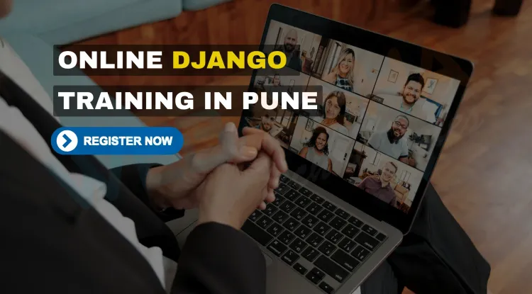 Online Django Training in Pune | Best Python Web Development Course - Web Asha Technologies
