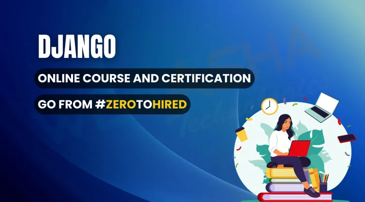 Complete Django Full Course Online | Learn Python Django Framework from Scratch - Web Asha ...