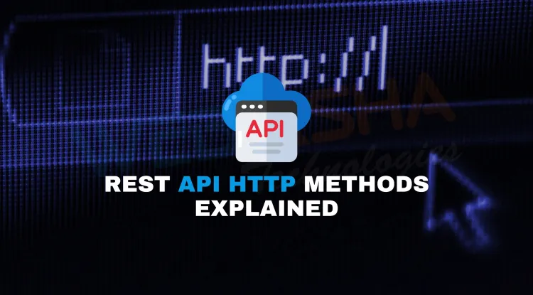 What are the different HTTP methods used in REST API and how do they work? - Web Asha Technologies